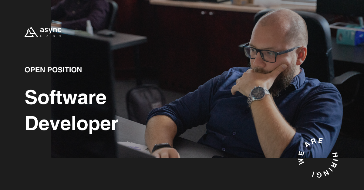 We’re hiring a Software Developer - Async Labs - Software Development & Digital Agency